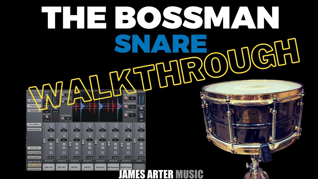 The Bossman Snare - WALKTHROUGH | For Slate Trigger 2.0 - YouTube