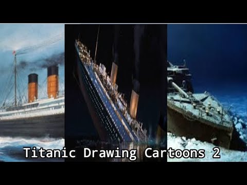 Titanic Drawing Cartoons 2 [1997] - YouTube