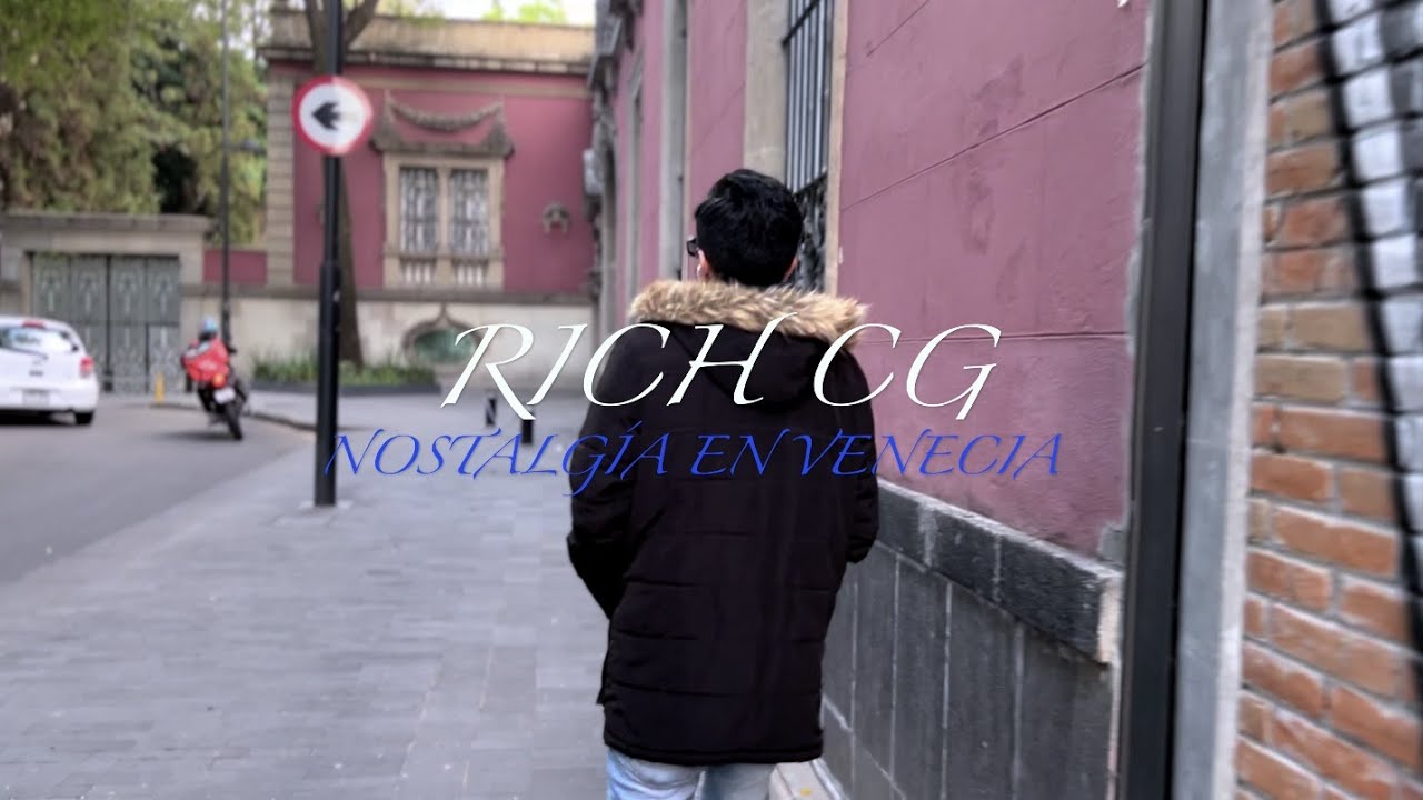 RICH CG - NOSTALGIA EN VENECIA (Official Video) - YouTube