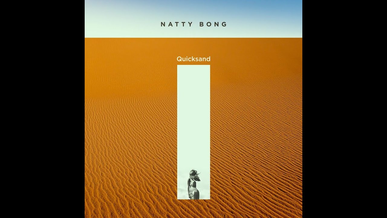 Quicksand (Reggae) - by Natty Bong - YouTube