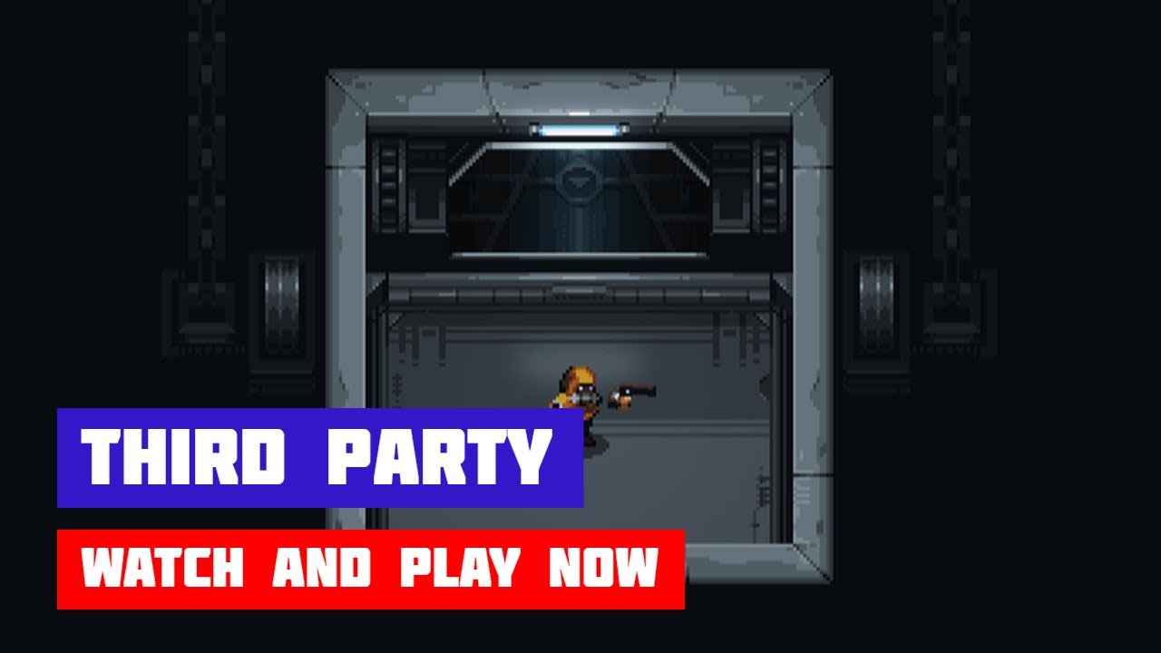 Third Party · Game · Gameplay - YouTube