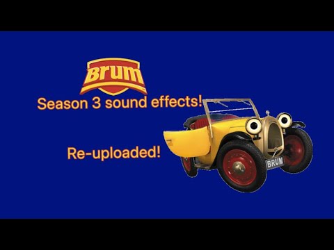 Brum season 3 sound effects! (Re-uploaded) - YouTube