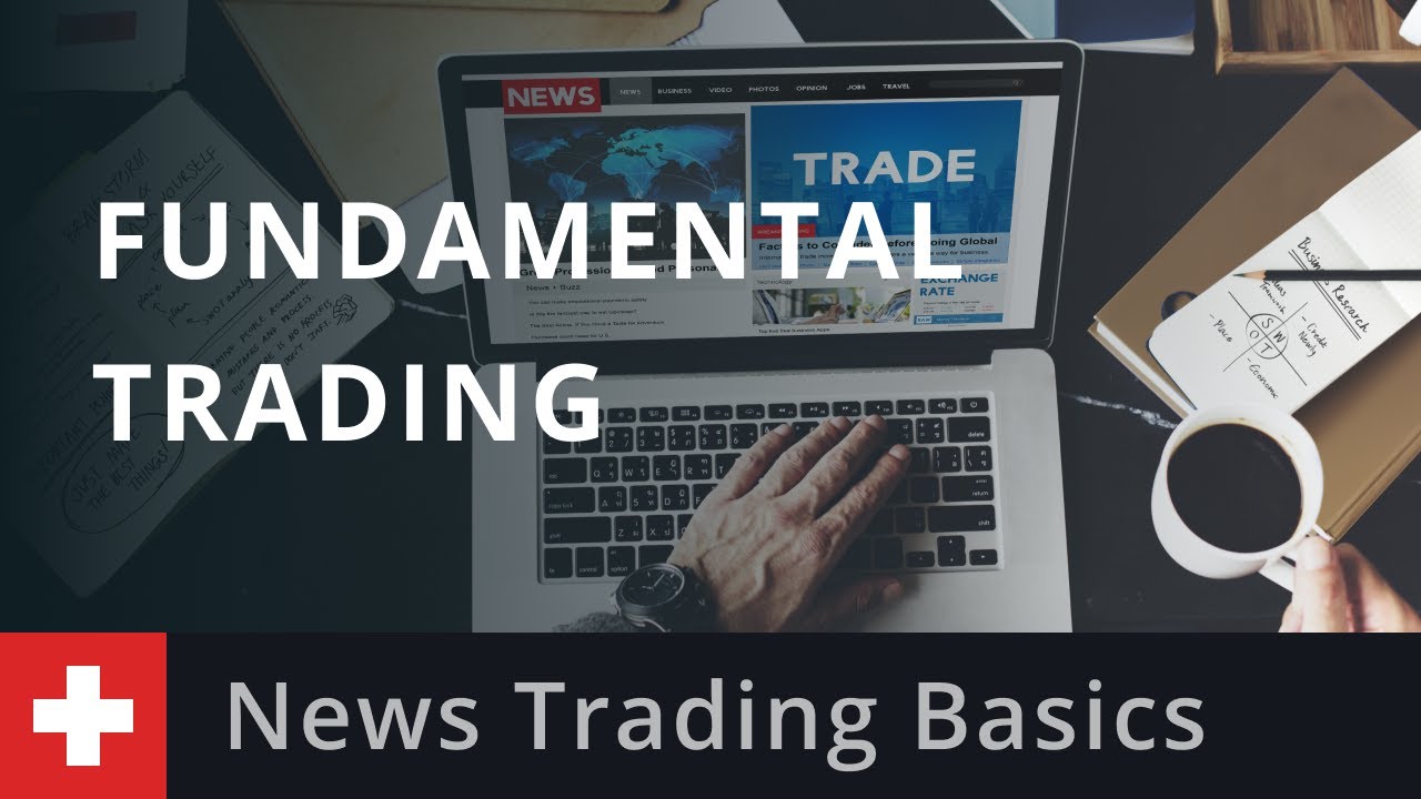 News Trading Basics: Fundamental Trading - YouTube
