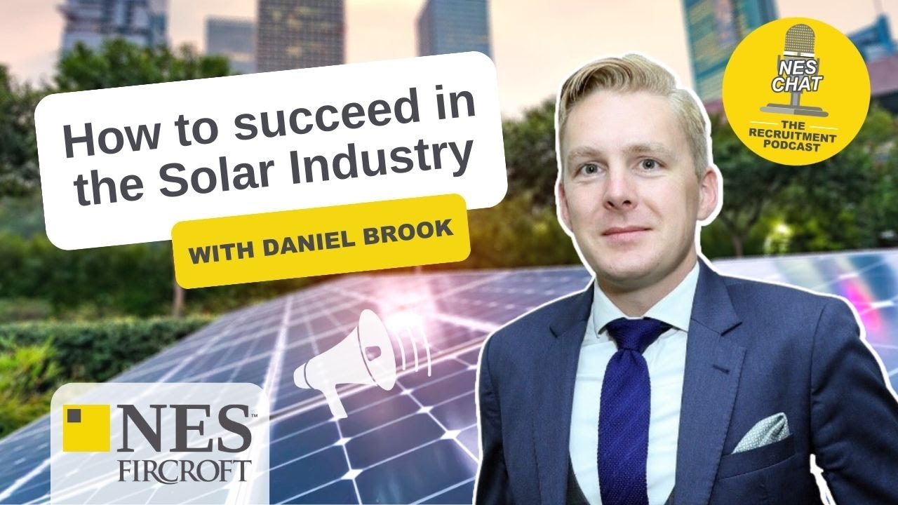 How to Succeed in the Solar Industry | NES CHAT: Podcast Highlights ...