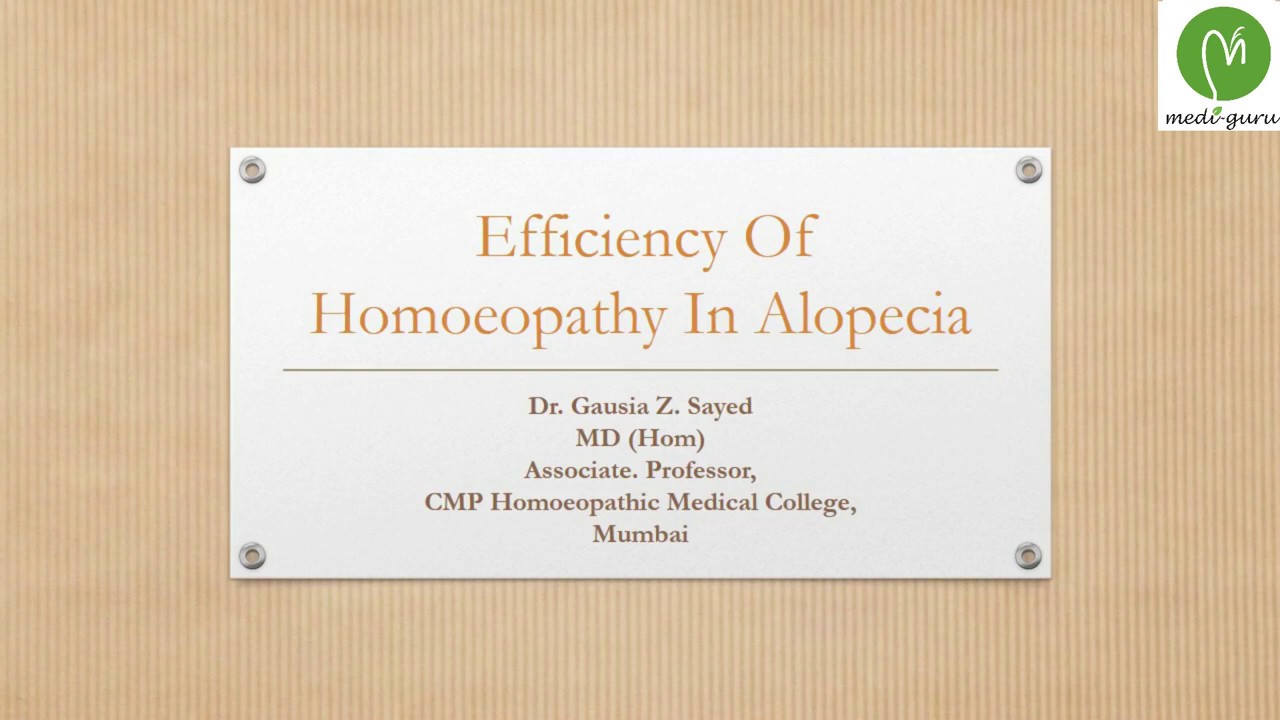 Efficiency Of Homoeopathy In Alopecia| Dr. Gausia Z.| KGHMOA-Evince ...