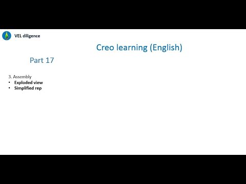 Creo part 17 Exploded view, Simplified Rep - YouTube