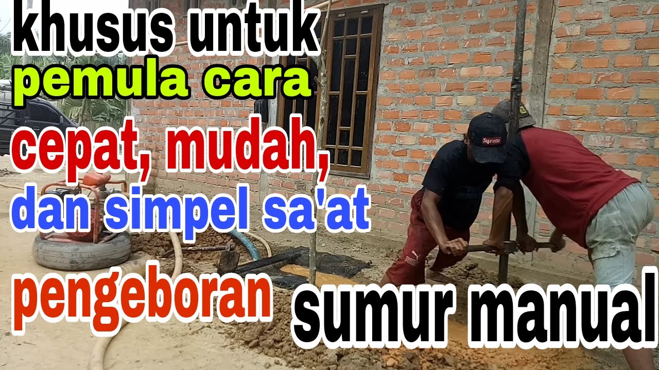 video detail khusus untuk pemula,//sumur bor dangkal// - YouTube