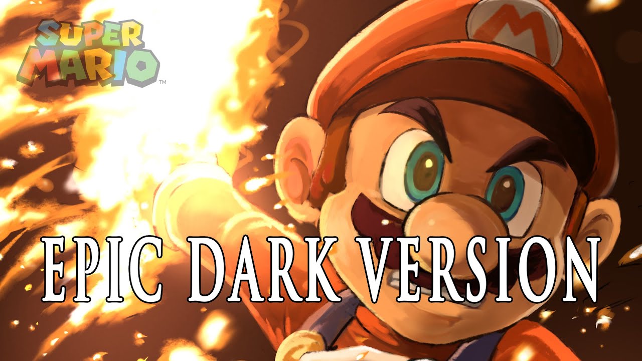 Super Mario Bros. Theme | EPIC DARK VERSION - YouTube