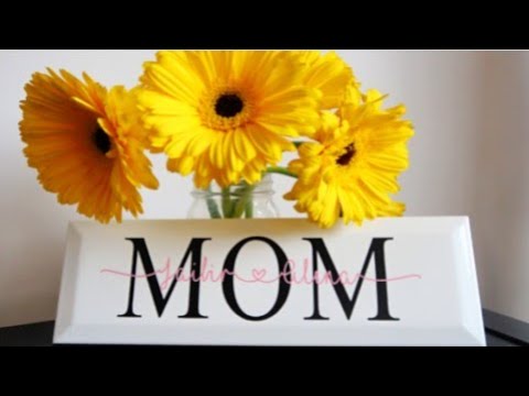 MOTHERS DAY TILE TUTORIAL | MOTHERS DAY CRICUT GIFT IDEAS | Mothers Day ...
