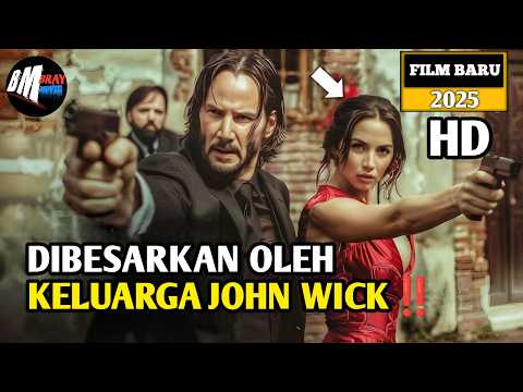 Dilatih Dan Dibesarkan Oleh Keluarga John Wick Dari RuskaRoma - Alur Cerita Film Terbaru 2025