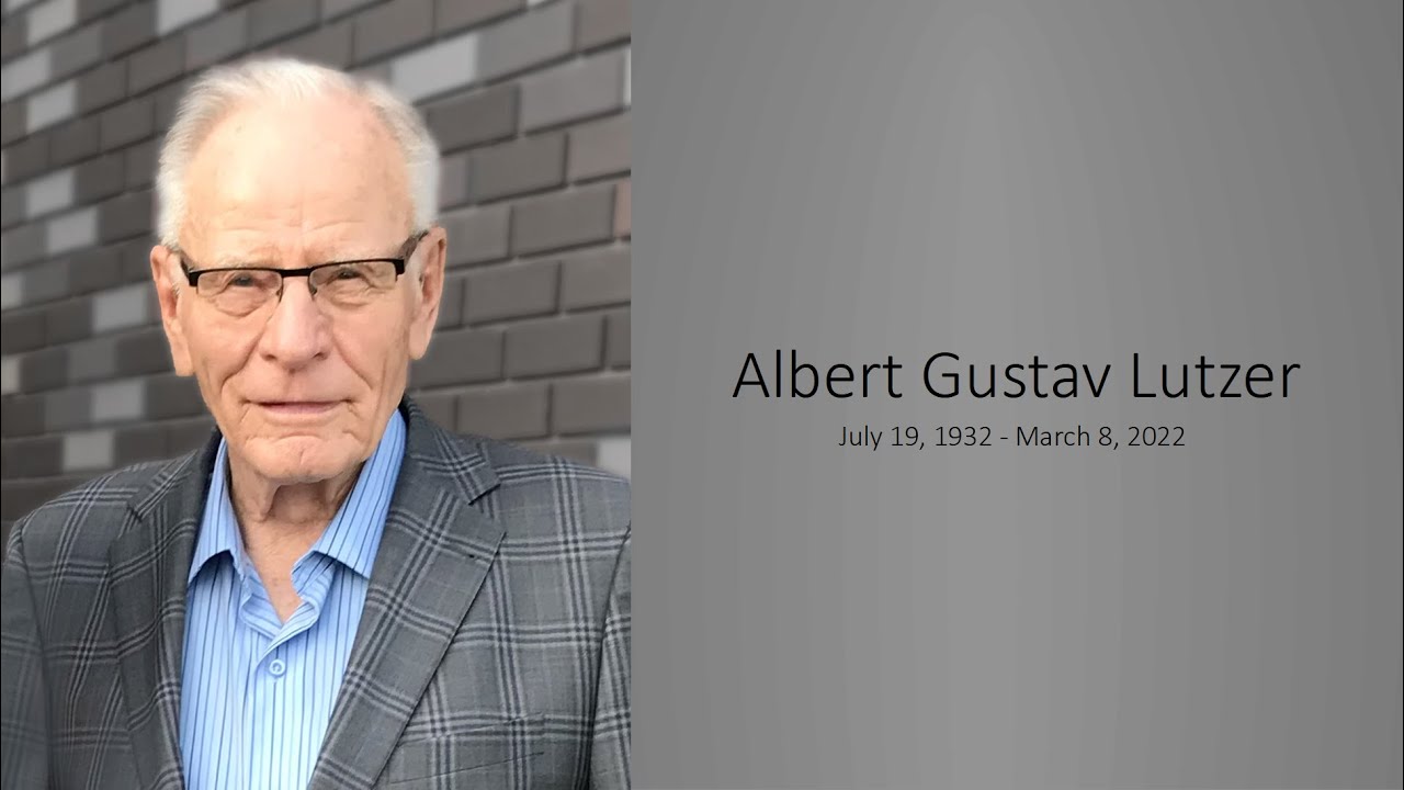 Albert Lutzer - Celebration of Life - Friday, March 18 - 2:00pm - YouTube