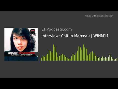 Interview: Caitlin Marceau | WiHM11 - YouTube