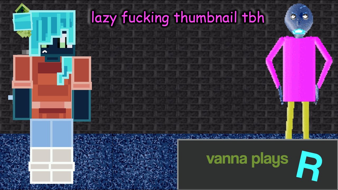 baldi's inverted basics | vanna plays: r episode 82 - YouTube