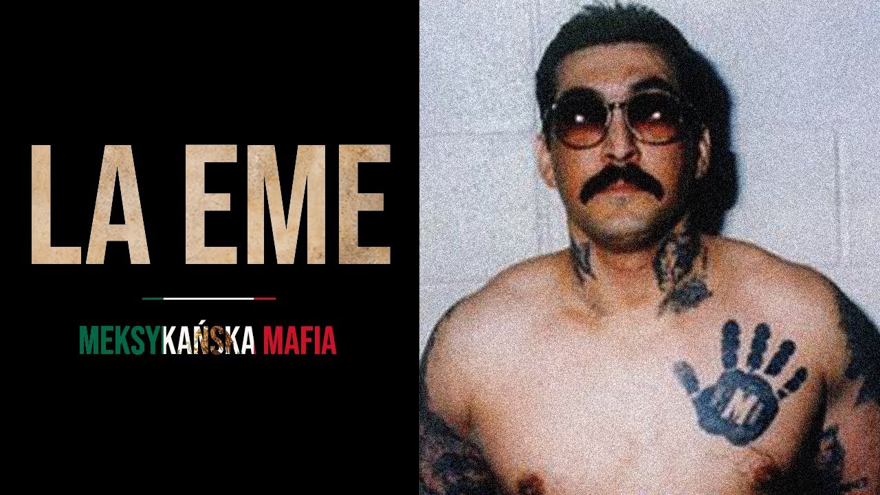 GANGI WIĘZIENNE – LA EME | MEKSYKAŃSKA MAFIA - YouTube