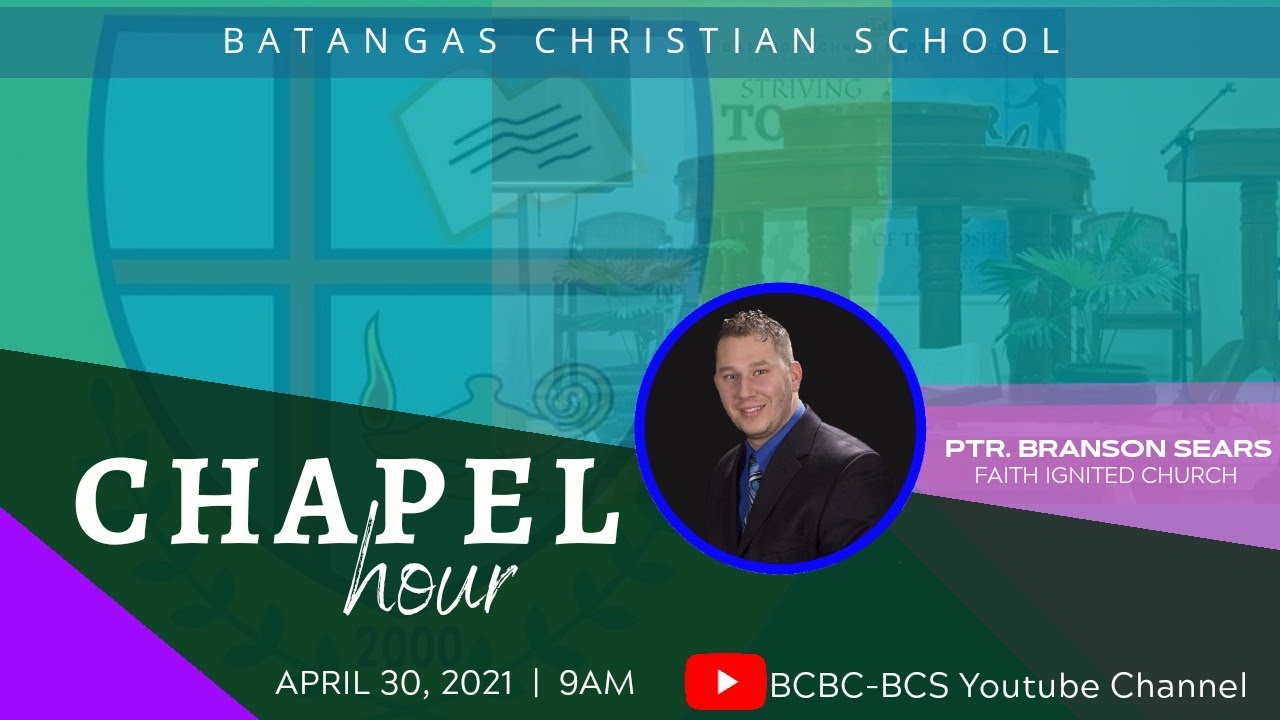 BCS CHAPEL HOUR - THANKSGIVING SERVICE l 30 APRIL 2021 - YouTube