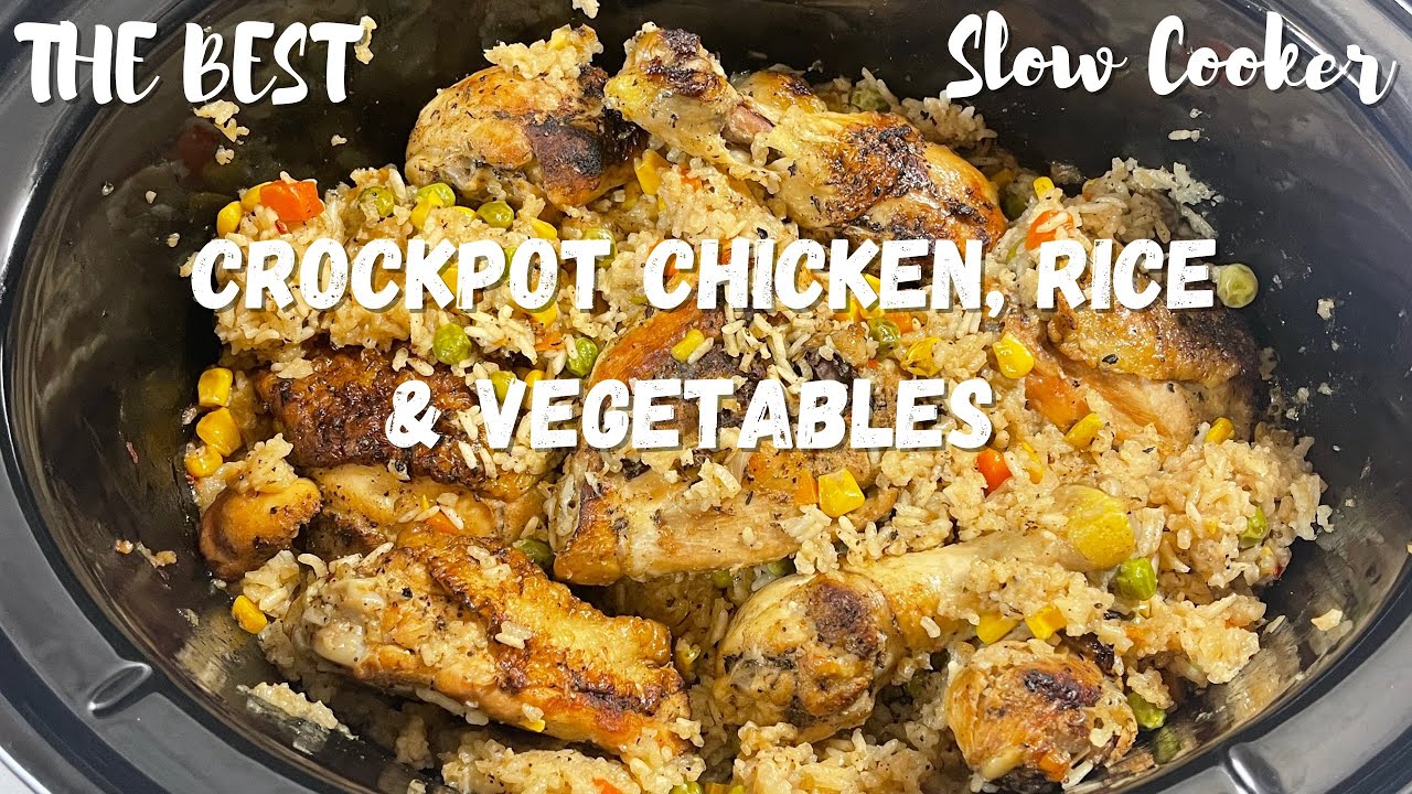 The BEST Slow Cooker Chicken, Rice and Vegetable | Chicken, Rice, and ...