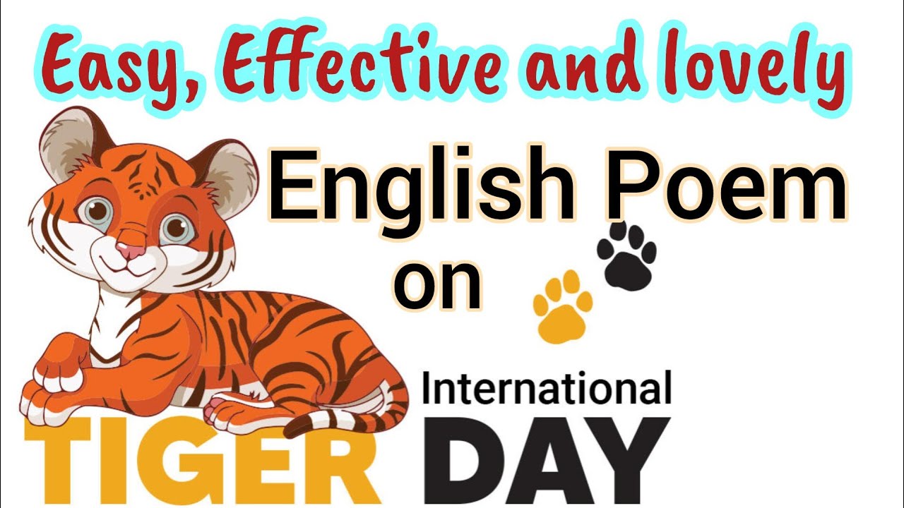 Tiger Day special poem in English | Poem on tiger for kids | Happy ...