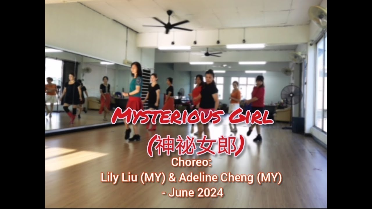 Mysterious Girl (神祕女郎) - Line Dance (Lily Liu (MY) & Adeline Cheng (MY ...