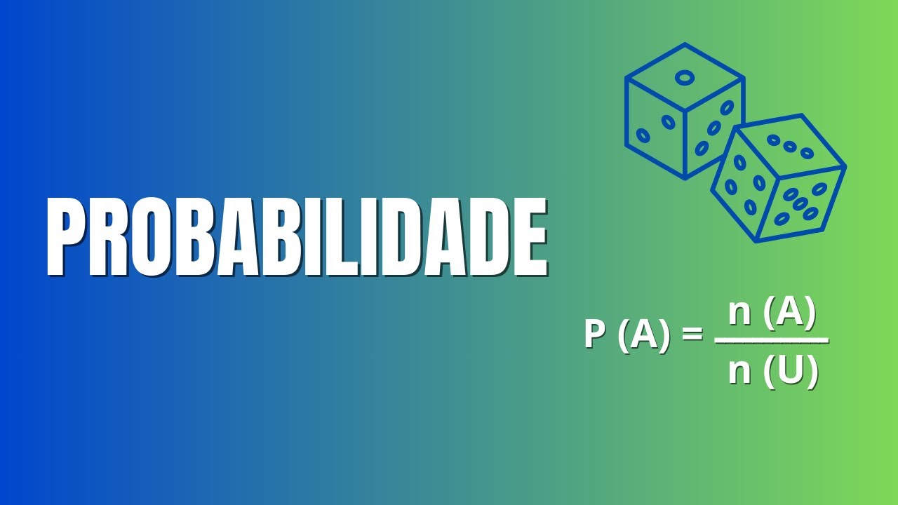 PROBABILIDADE | MATEMÁTICA BÁSICA - YouTube