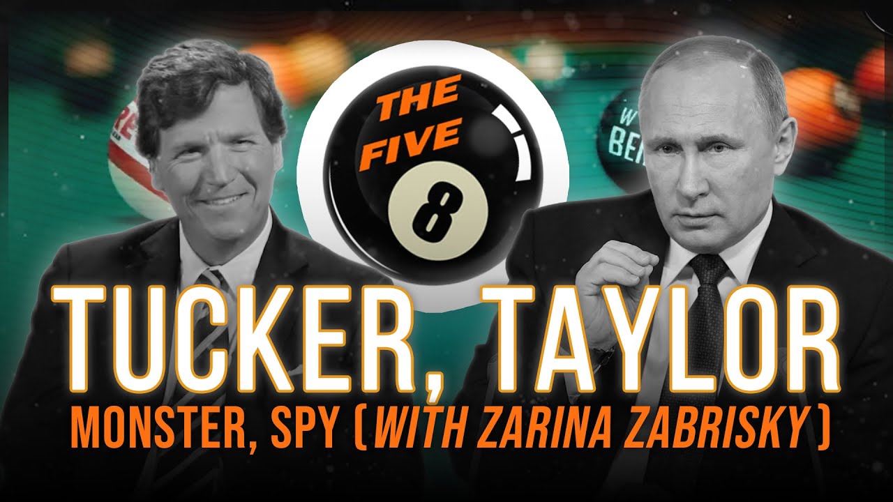 79: Tucker, Taylor, Monster, Spy (with Zarina Zabrisky) - YouTube