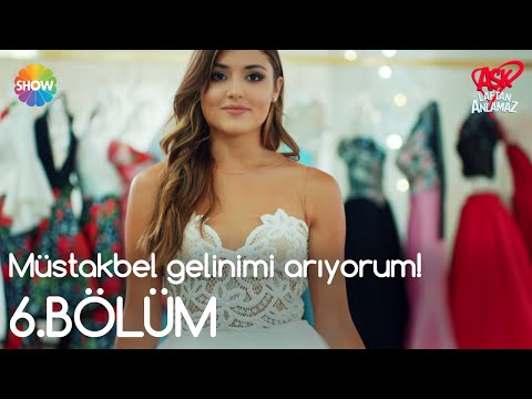 Aşk Laftan Anlamaz 6.Bölüm | \