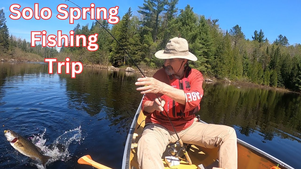 Solo Spring Fishing Canoe Trip | borysintheforest - YouTube