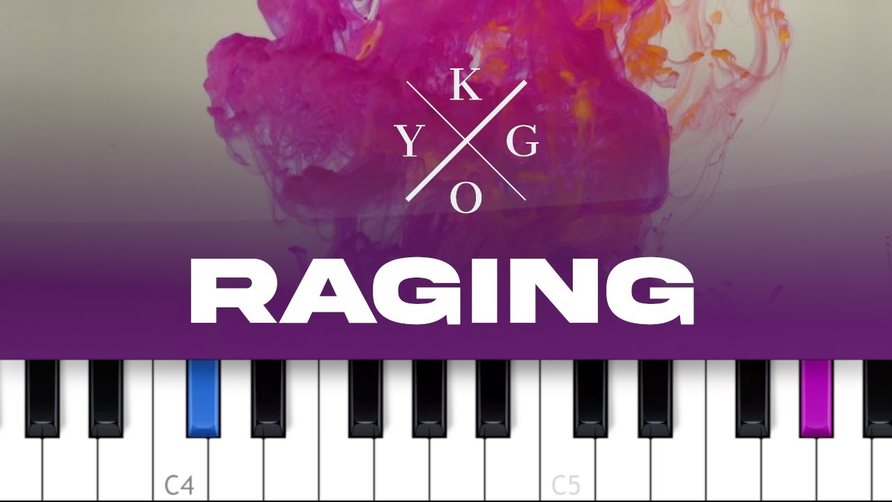 Kygo ft Kodaline - Raging (piano tutorial) - YouTube