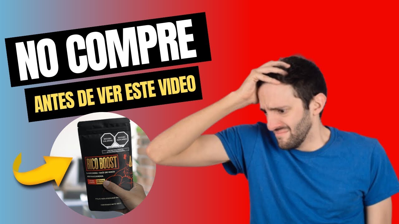 RICO BOOST 🔞 - ¿RICO BOOST FUNCIONA? RICO BOOST PRECIO | ¿DÓNDE COMPRAR ...