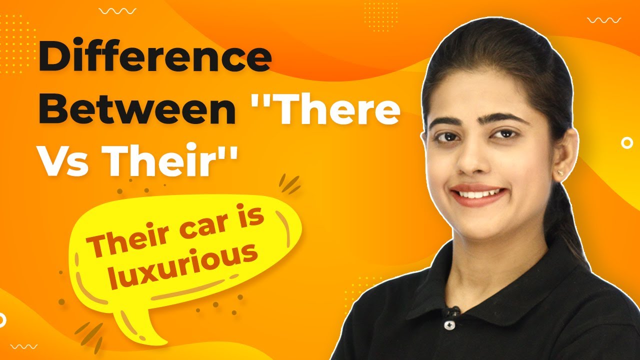 What's the Difference Between There Vs Their | Use of There Vs Their ...