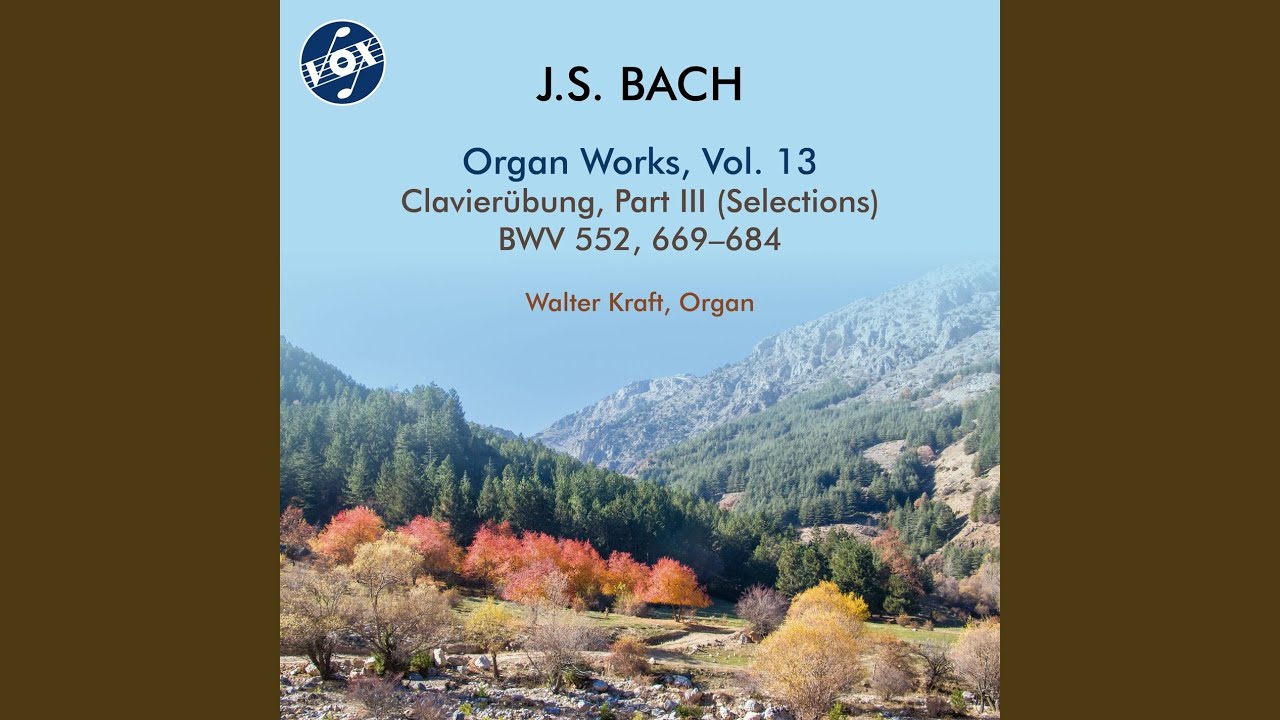 Christe, aller Welt Trost, BWV 670 - YouTube