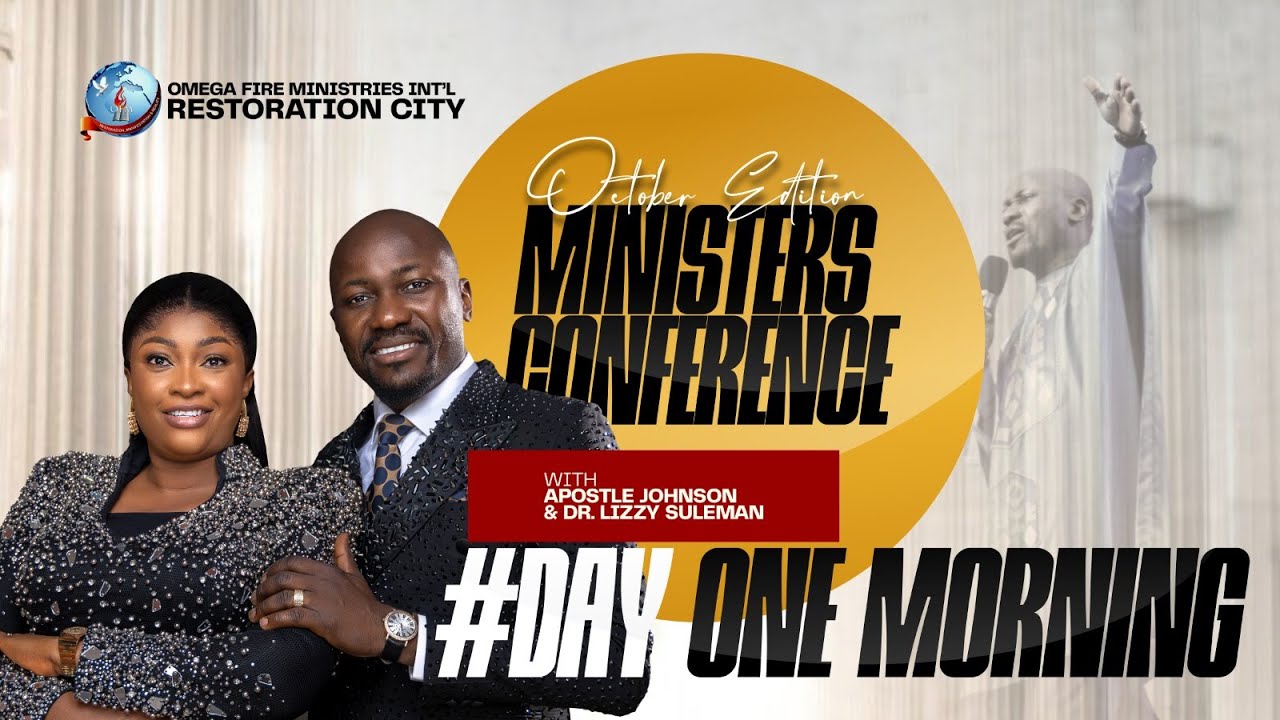 Minister's Conference 2025 - October Edition || Day1 Morning || Apostle ...