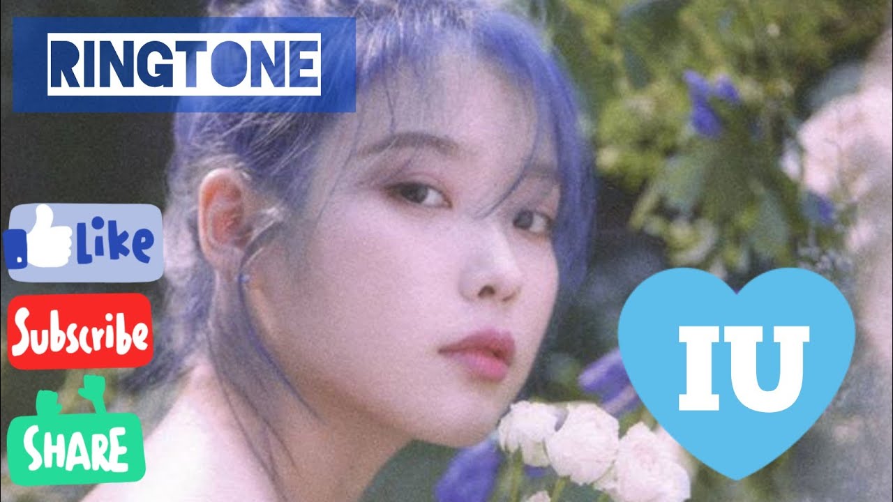 [RINGTONE] IU - BLUEMING - YouTube