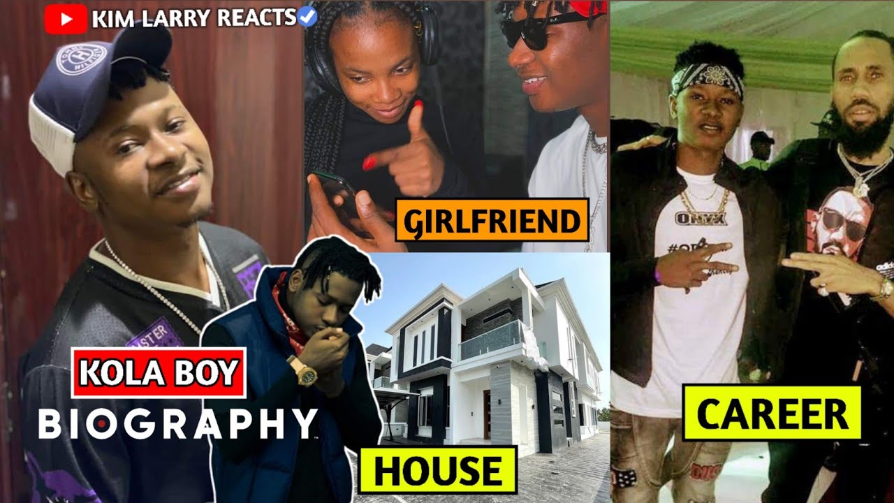 Kola Boy Lifestyle 2021, Income, Girlfriend, House, Cars, Family ...