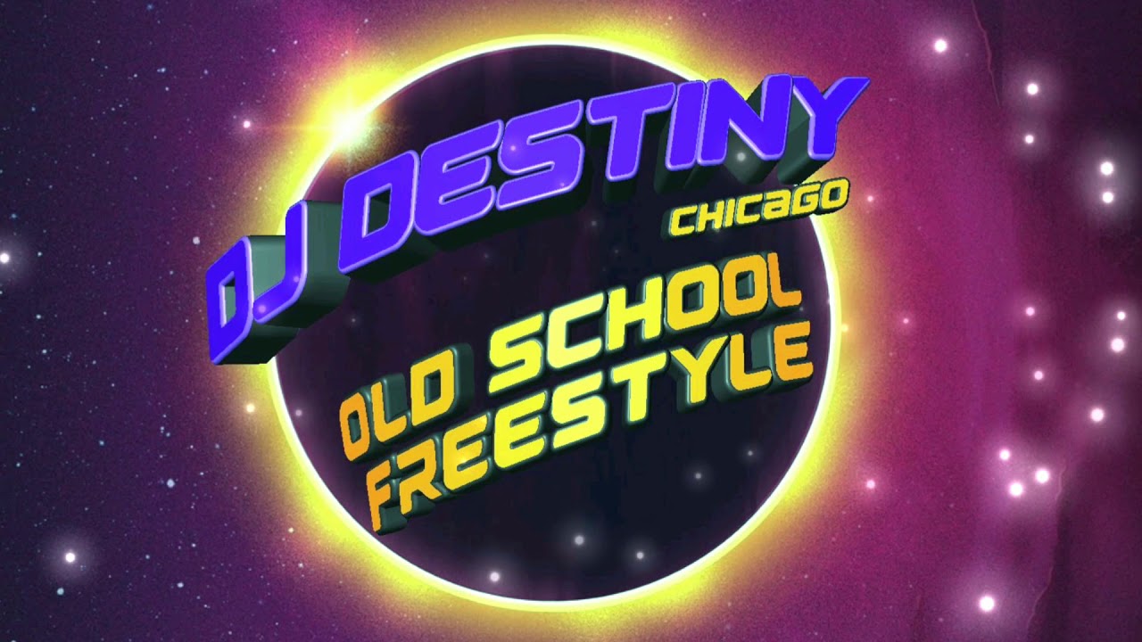 Dj Destiny (Chicago) - Old School Freestyle 03_ Remaster - YouTube