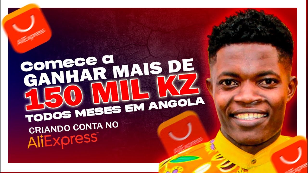 Como Criar conta no AliExpress em Angola [ e GANHAR MAIS DE 150MIL kzs ...
