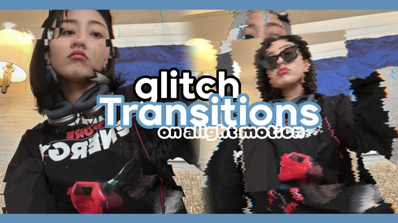 2 Glitch Transitions Tutorial | Alight Motion - YouTube