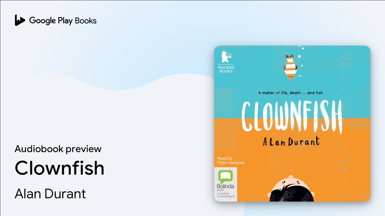 Clownfish by Alan Durant · Audiobook preview - YouTube