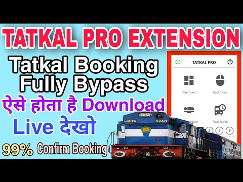 New Tatkal Software || How To Download Tatkal Pro extension || Tatkal ...