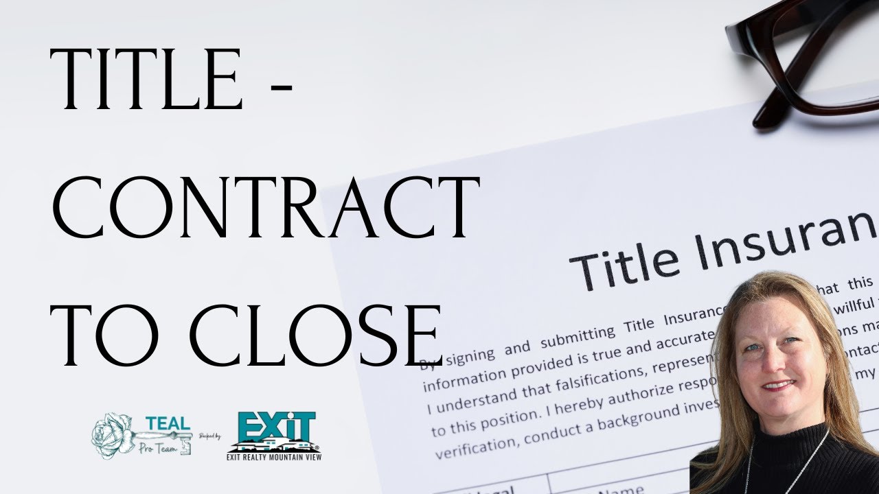 Understanding the Home Title Process: Contract to Close - YouTube