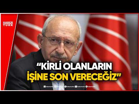 Kılıçdaroğlu'ndan 'Temiz Siyaset' Çıkışı: \