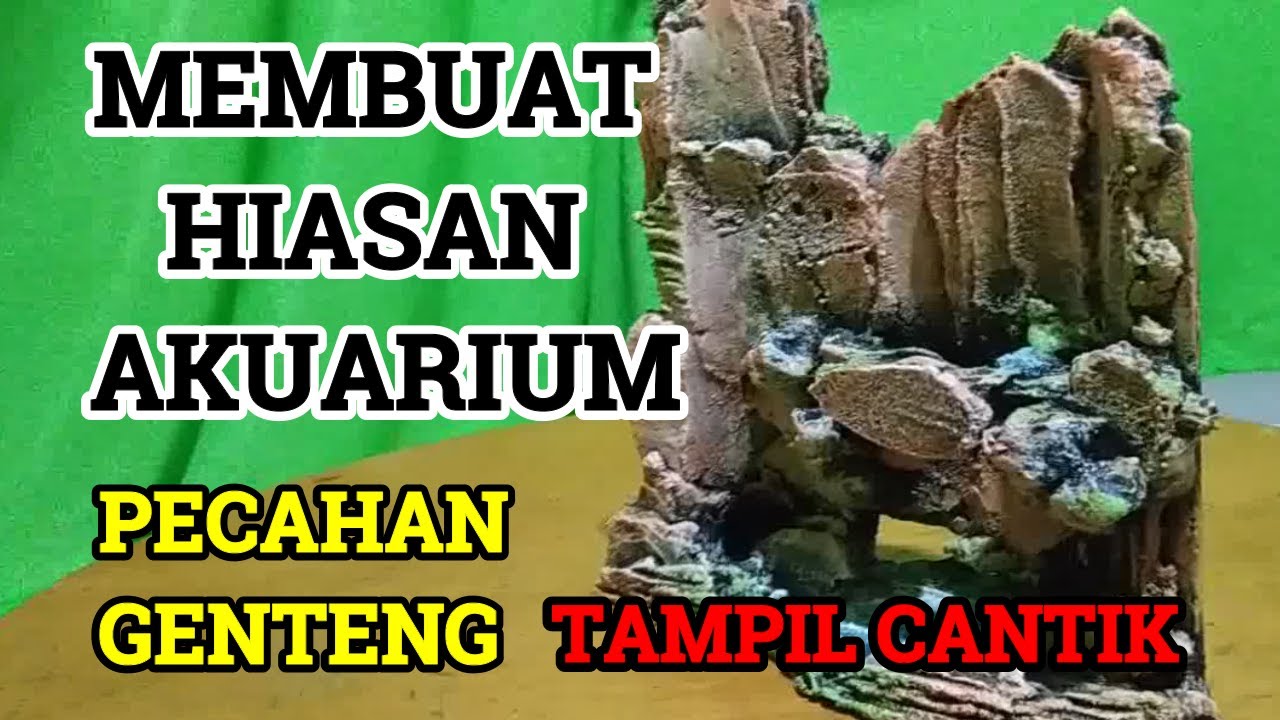 MANFAATKAN PECAHAN GENTENG JADI HIASAN AKUARIUM PART 3 - YouTube