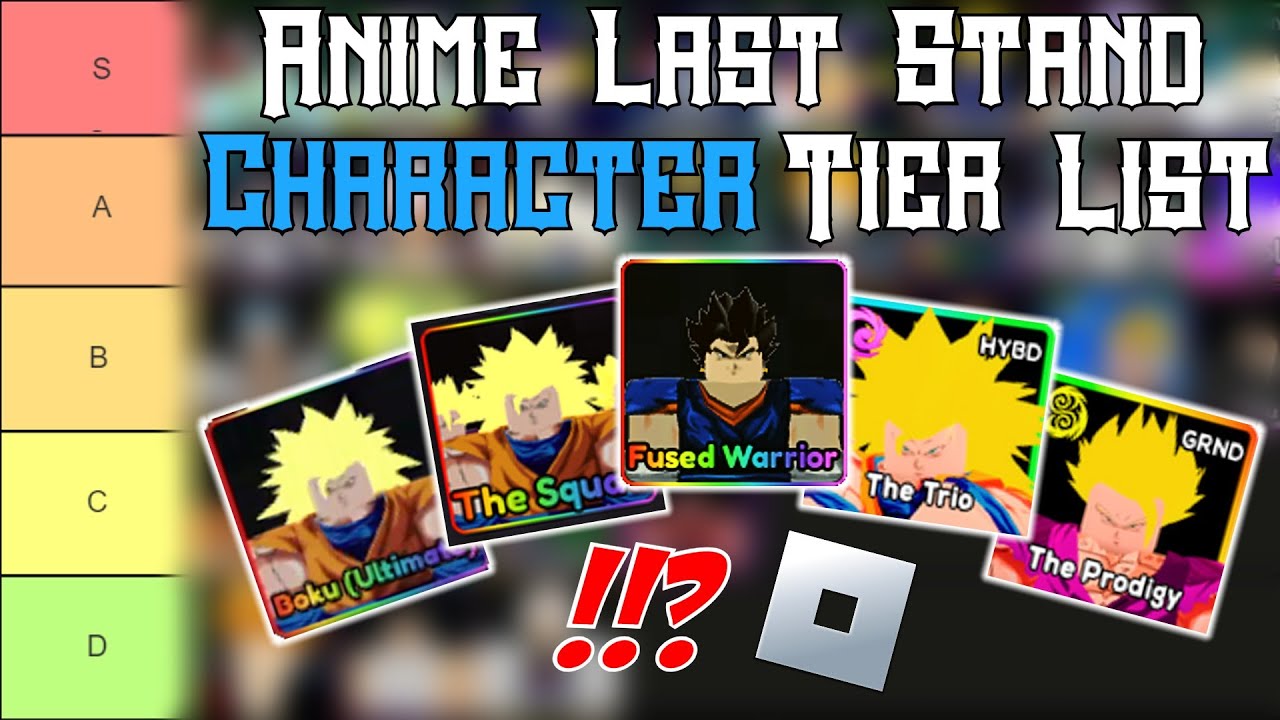 Anime Last Stand Tier List (Update 4) - YouTube