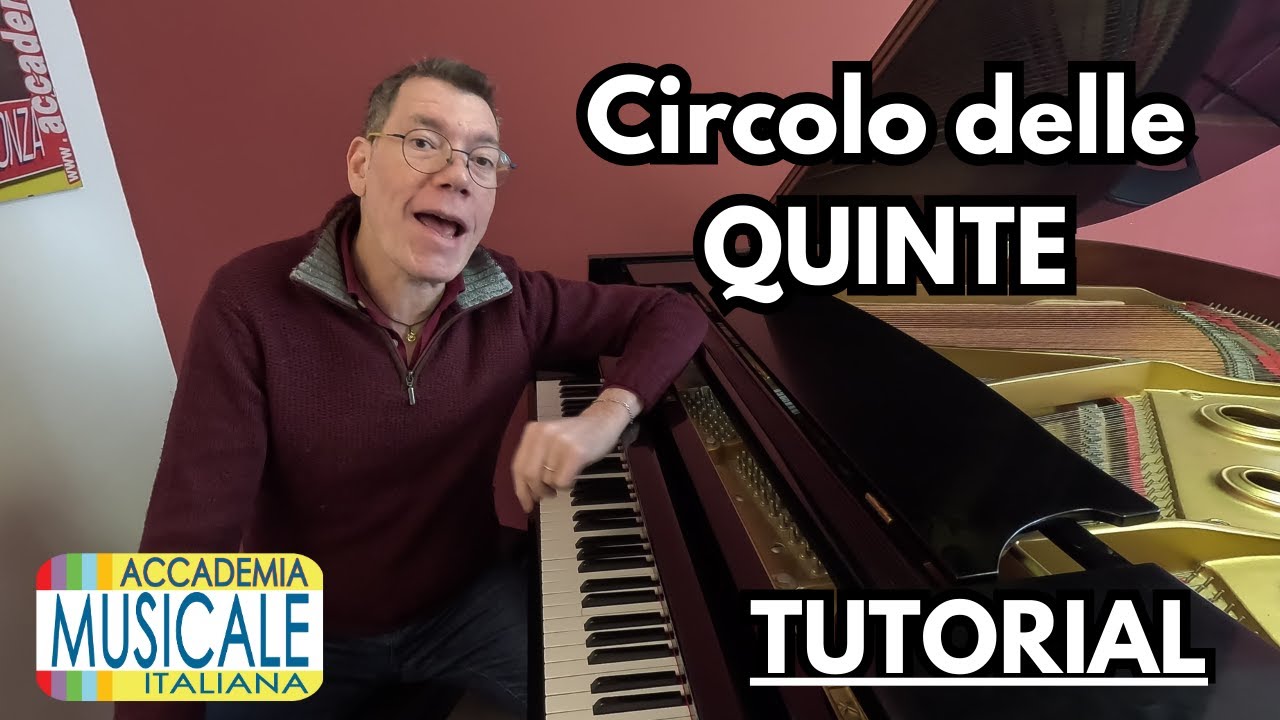 Tutorial piano pop 14 - Il circolo delle Quinte (facile applicazione ...