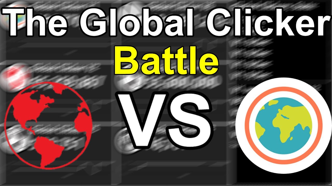 The Global Clicker Battle - YouTube