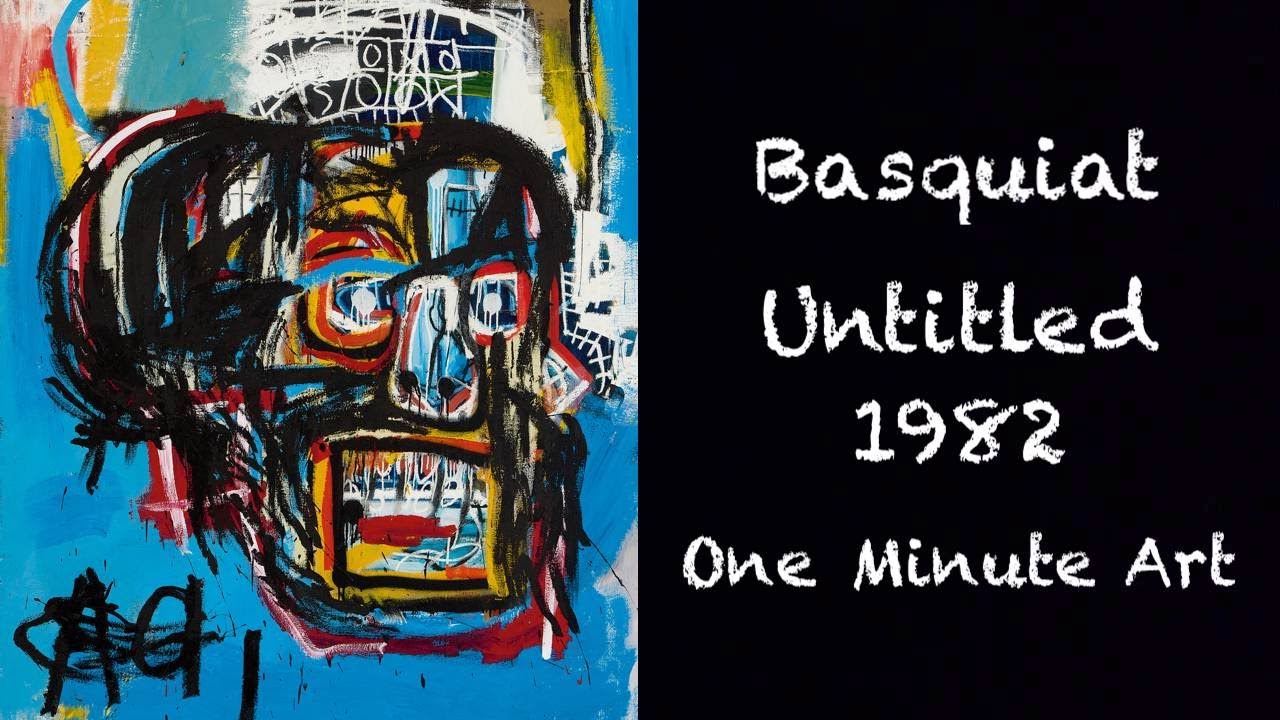 Jean Michel Basquiat, Untitled Head, 1982, One Minute Art - YouTube Music