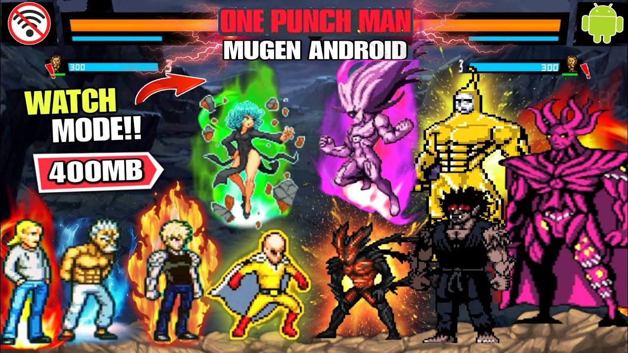ONE PUNCH MAN MUGEN WATCH MODE ANDROID (UPDATED CHARACTERS) StarBlast ...