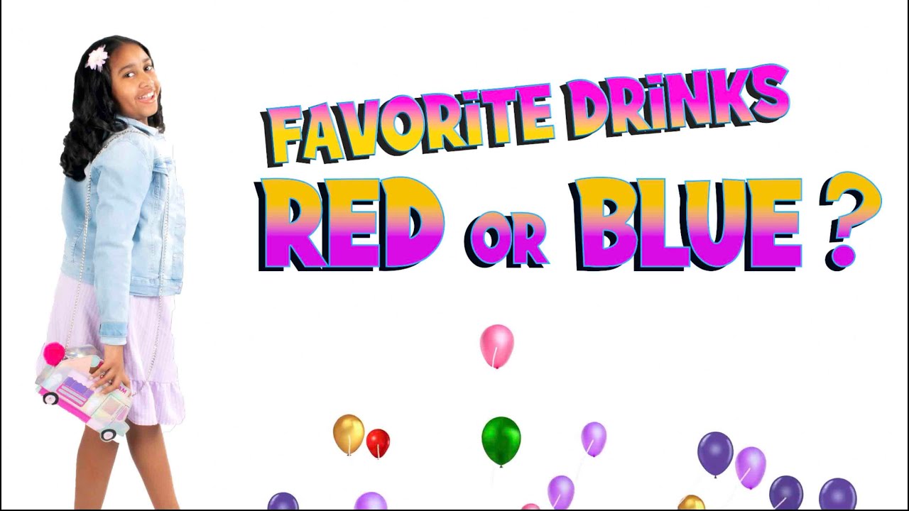 Kylie G Experience - Favorite Drinks; Red or Blue - YouTube