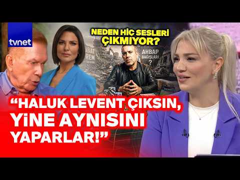 Nur Tuğba Aktay: Siz böyle olursanız BEN HALUK LEVENT'E BİR ŞEY DEMEM!
