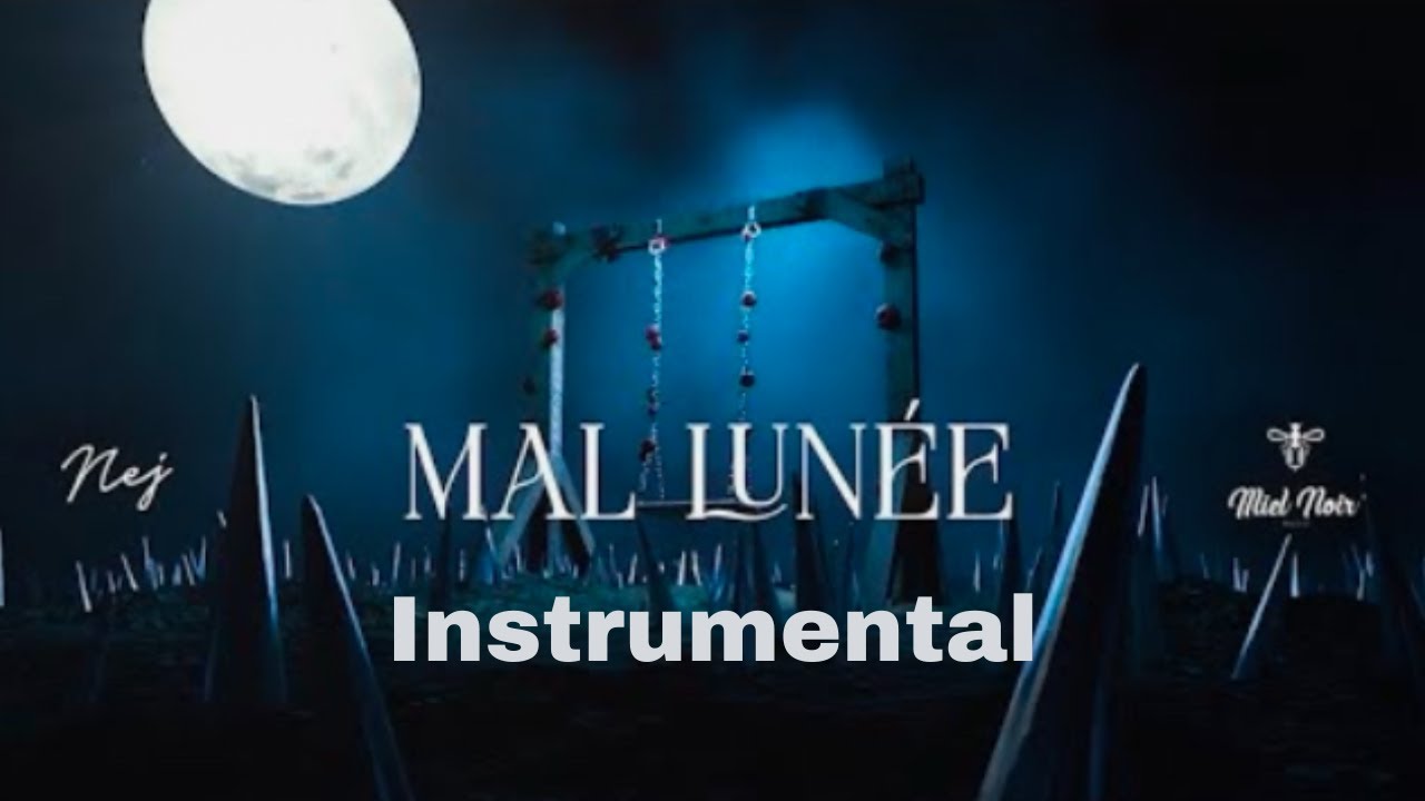 NEJ' - Mal Lunée (Instrumental) - YouTube