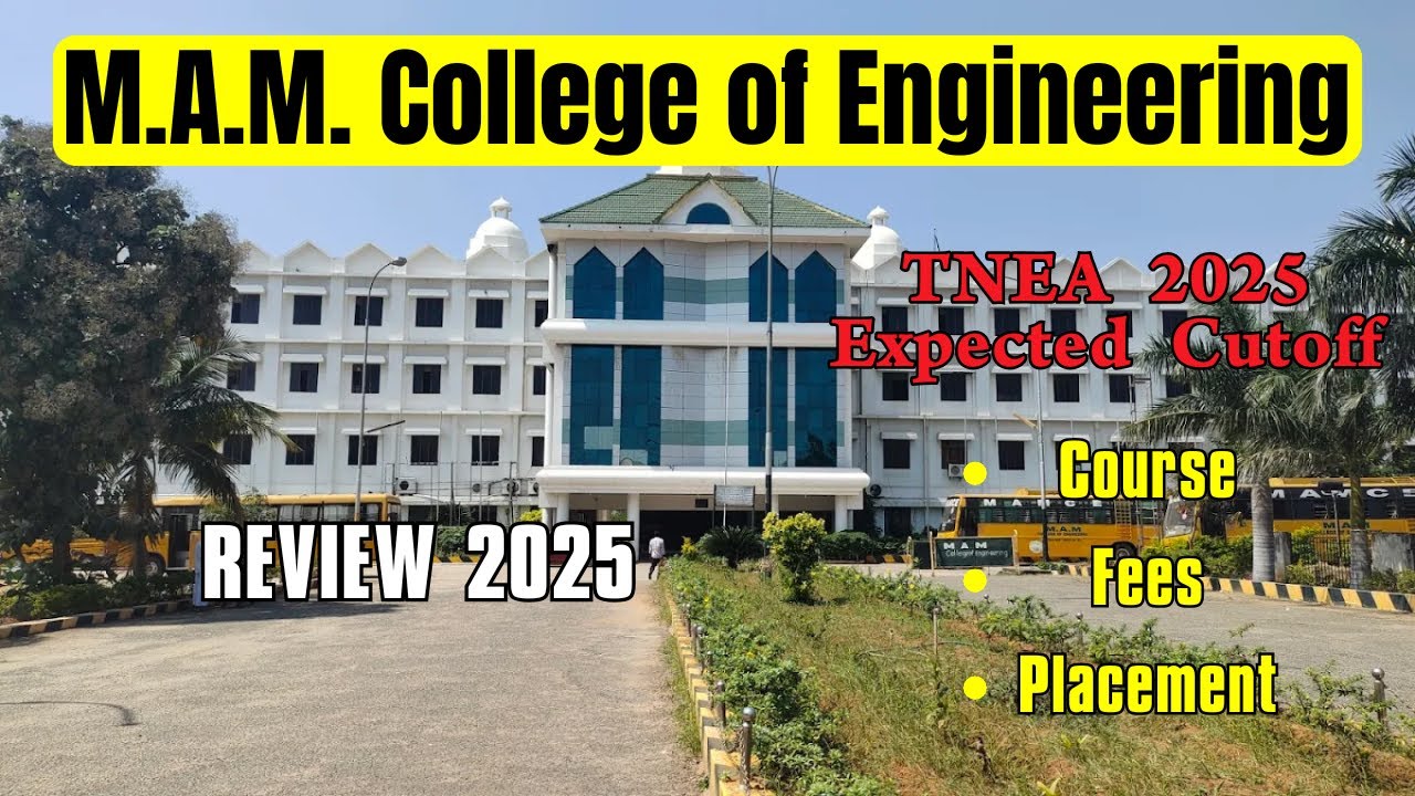 MAM College of Engineering and Technology - Trichy | Engineering ...